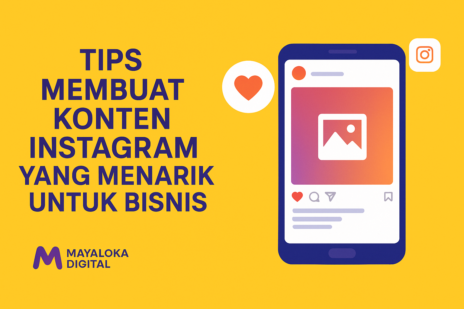 Tips Membuat Konten Instagram yang Menarik untuk Bisnis